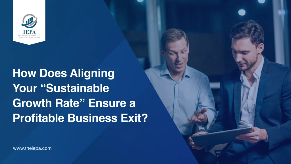 How Does Aligning Your “Sustainable Growth Rate” Ensure a Profitable ...